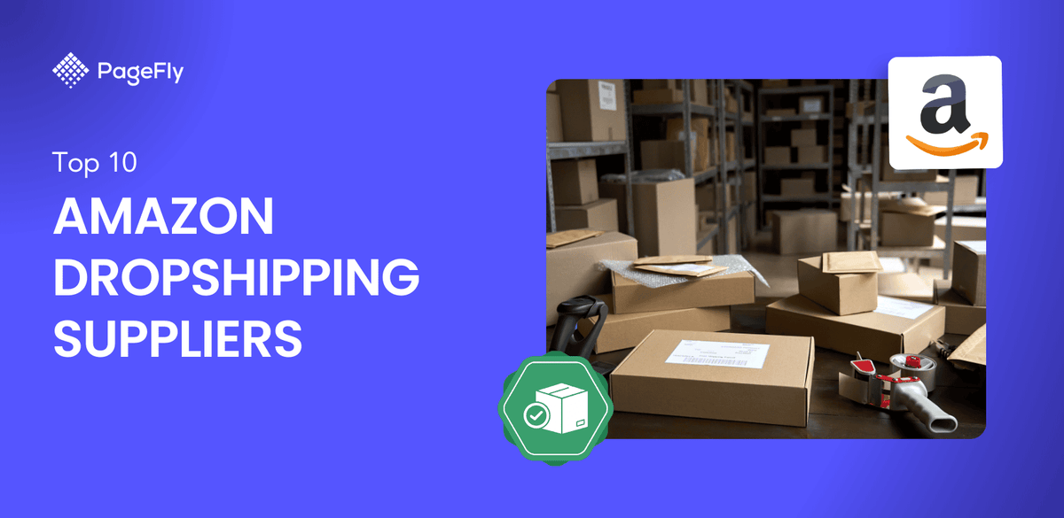 Amazon Dropshipping Suppliers: Top 10 List for 2025