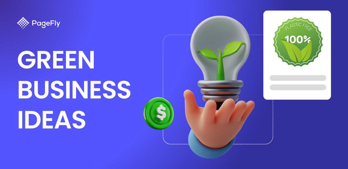 9 Green Business Ideas to Make Money While Saving the Planet